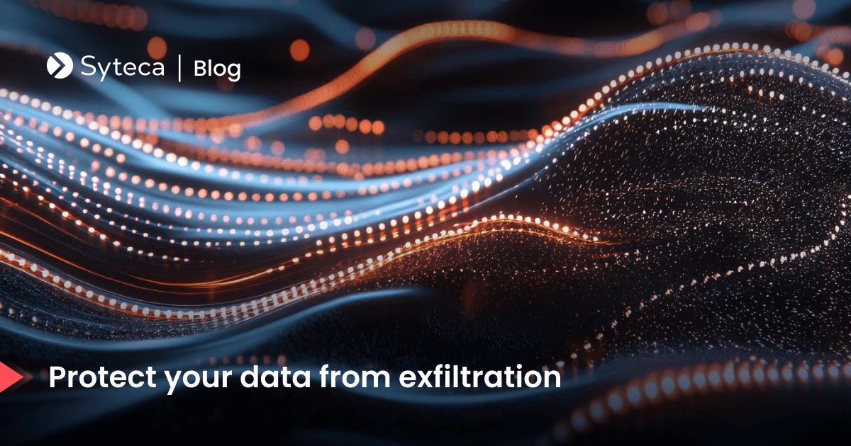 Data Exfiltration in Cybersecurity: Meaning & Prevention Practices | Syteca